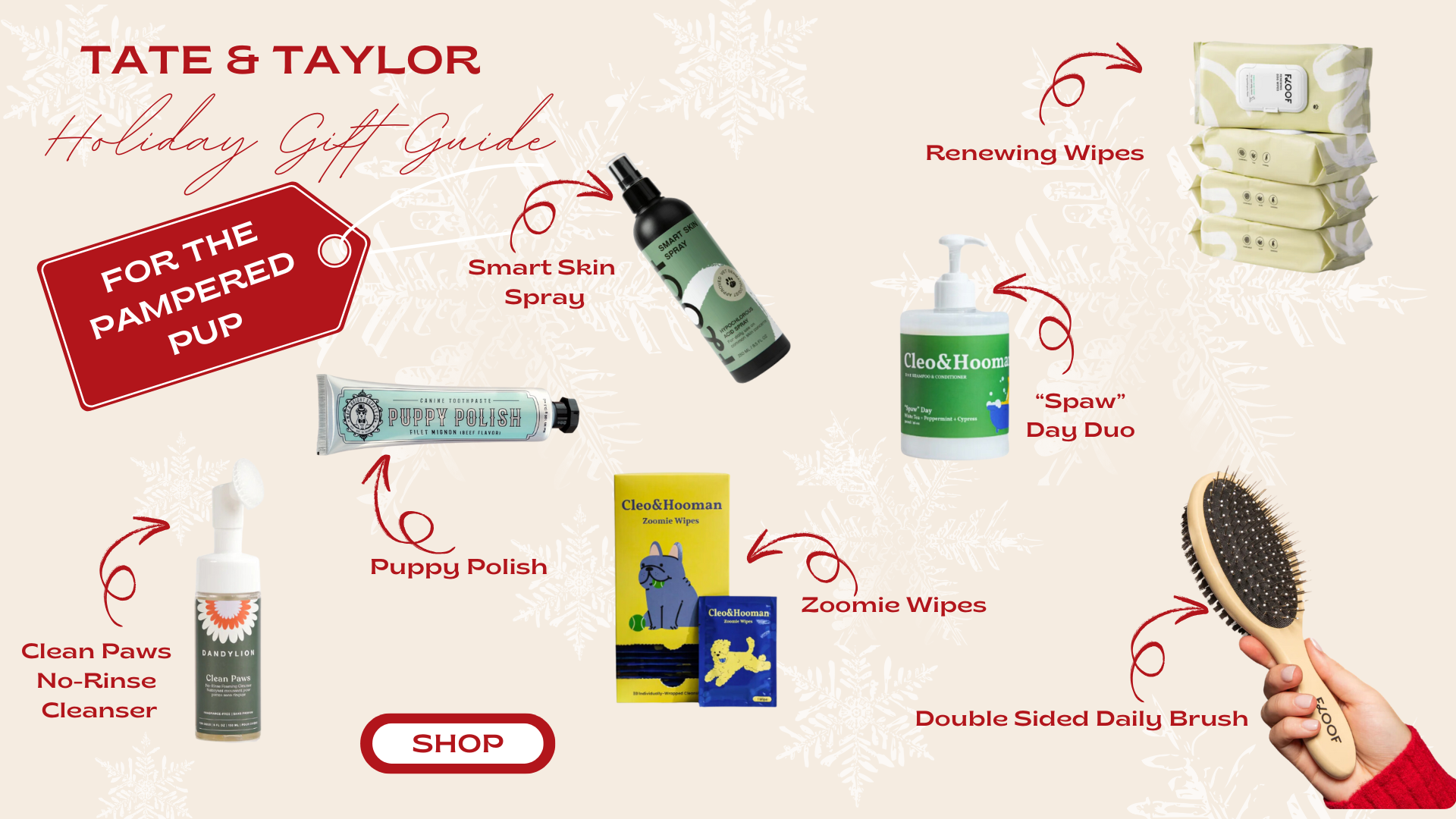 Gift Guide: Pampered Pup – Tate & Taylor